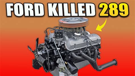 The Shocking Truth About The Ford 289 Engine Imperfect But