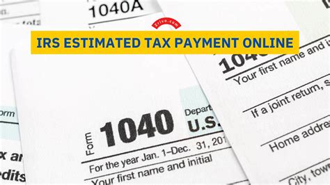 Estimated Tax Payments 2024 Irs Online Fleur Jessika