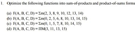 Solved Optimize The Following Functions Into Sum Of Products Chegg