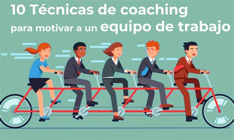 Ejemplos Efectivos Para Motivar A Un Equipo De Trabajo