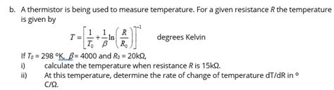 Solved B ﻿a Thermistor Is Being Used To Measure