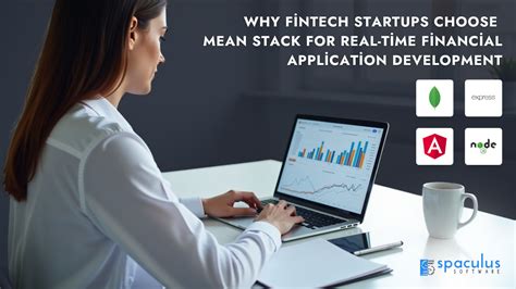 Fintech Startups Choose Mean Stack For Real Time Financial App Development