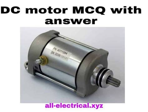 D C Motor Mcq Question And Answer Electrical Engineering By Electrical N Electronics Medium