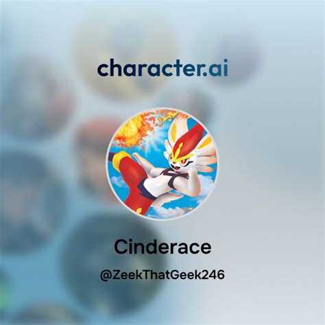 Chat With Cinderace Character Ai Ai Chat Reimaginedyour Words Your World