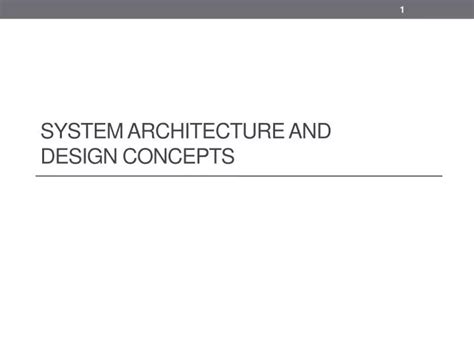 PPT System Architecture And Design Concepts PowerPoint Presentation Free Download ID 2710380