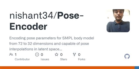 Github Nishant34pose Encoder Encoding Pose Parameters For Smpl Body Model From 72 To 32
