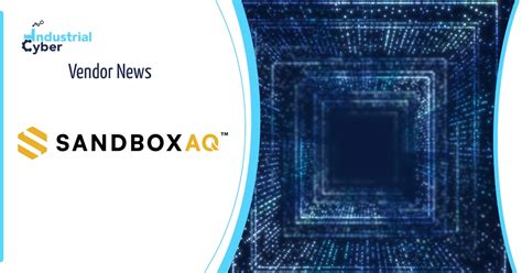 Sandboxaq Announces That Nist Has Chosen Its Hqc Algorithm To List Of Post Quantum Cryptography