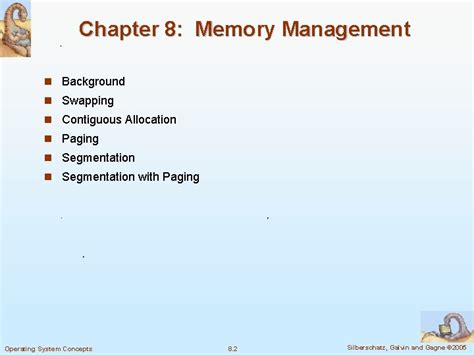 Chapter 8 Memory Management Chapter 8 Memory Management
