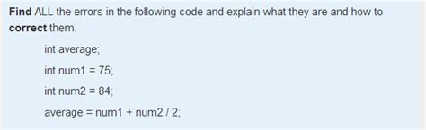 Solved Find All The Errors In The Following Code And Explain