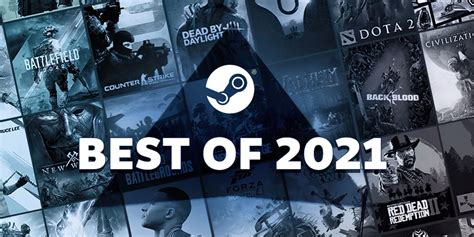 Steam Reveals Best Selling And Most Popular Games Of 2021