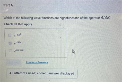 Solved Part A Which Of The Following Wave Functions Are