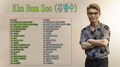 Best Songs Of Kim Bum Soo 김범수 2021 Full Album Kim Bum Soo 김범수 2021