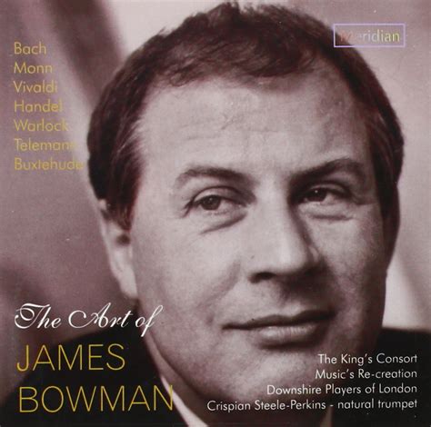 The Art Of James Bowman Counter Te Bowman James The King S Consort
