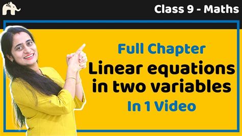 Linear Equations In Two Variables Class 9 One Shot Cbse Chapter 4 Youtube