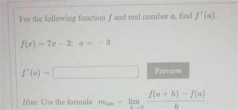 Solved For The Following Function F And Real Number A Find Chegg