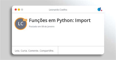 Funções Em Python Import Leonardo Coelho Python Dio