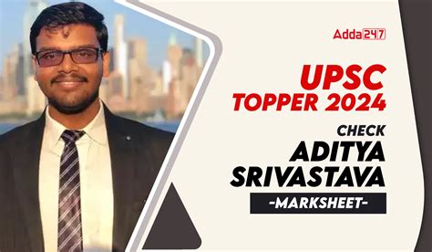 Upsc Topper 2024 Check Aditya Srivastava Marksheet