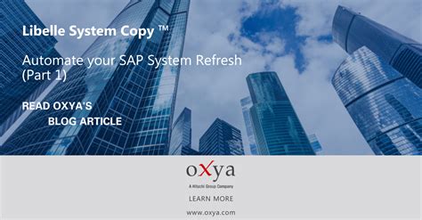 Automate Your Sap System Refresh Part 1 Oxya