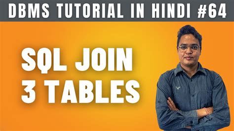 Join Three Tables In Sql Hindi Lecture 64 Youtube