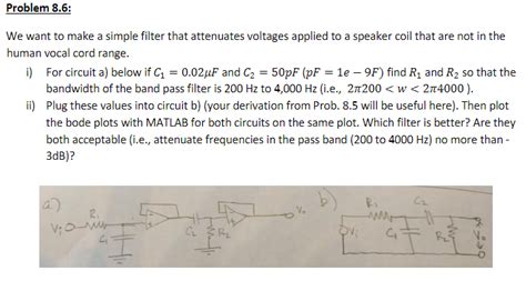 Solved Problem We Want To Make A Simple Filter That Chegg Com