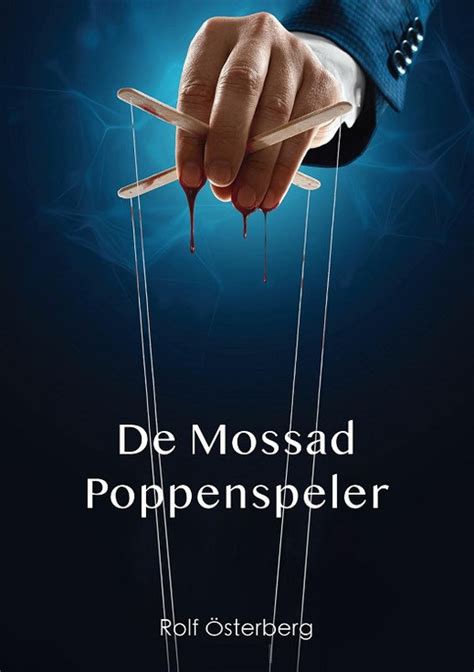 De Mossad Poppenspeler Literaire Thriller Rolf Österberg