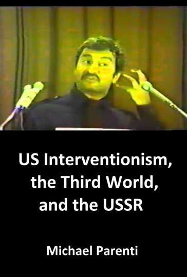 Us Interventionism The Third World And The Ussr 1986 Movie