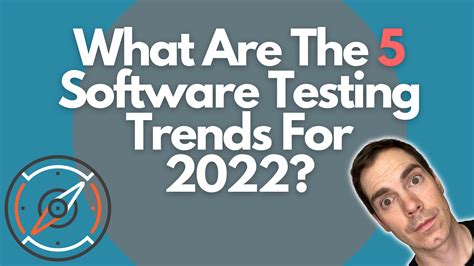5 Software Testing Trends In 2022 Adventures In Qa
