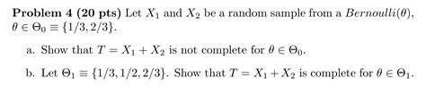 problem 4 20 pts let x1 and x2 be a random sample
