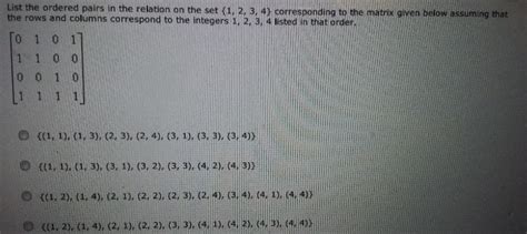 Solved List The Ordered Pairs In The Relation On The Set 1
