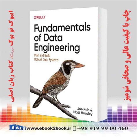 قیمت و خرید کتاب Fundamentals Of Data Engineering Plan And Build Robust Data Systems