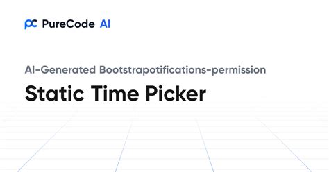 build great bootstrapotifications permission static time picker