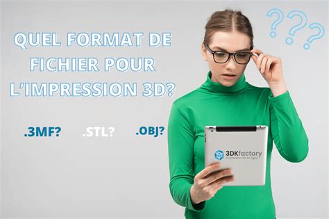 Quel Format De Fichier Pour Limpression 3d 3dkfactory Service Dimpression 3d En Ligne