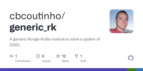 Github Cbcoutinhogenericrk A Generic Runge Kutta Module To Solve A