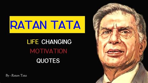 Top Most Inspirational And Motivation Quotes By Ratan Tata Sir Ll Ratan Tata Quote And Thought