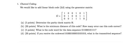 Solved We Would Like To Add Linear Block Code 3 6 Using