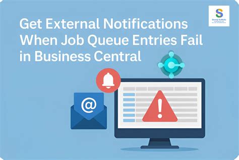 Get External Notifications When Job Queue Entries Fail In Business