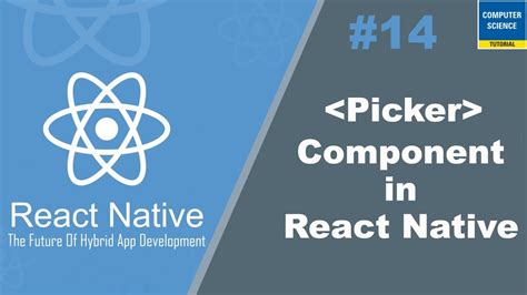 Picker Component In React Native Youtube