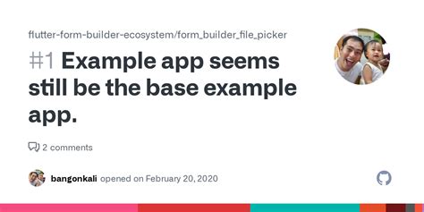 Example App Seems Still Be The Base Example App Issue Flutter