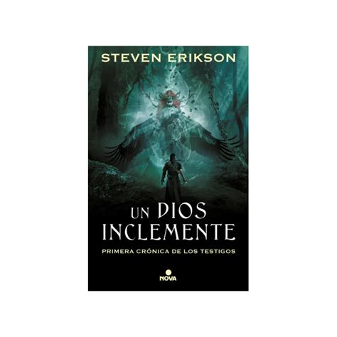 Un Dios Inclemente Nova Steven Erikson