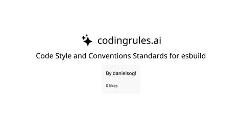 code style and conventions standards for esbuild coding rules