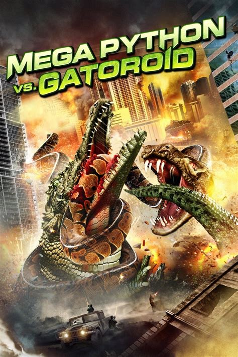 Mega Python Vs Gatoroid 2011 Posters — The Movie Database Tmdb