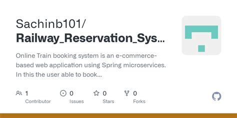 Github Sachinb Railway Reservation System Online Train Booking System Is An E Commerce