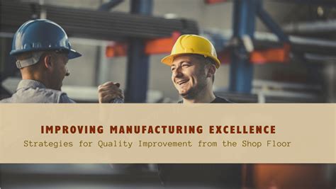 Improving Manufacturing Excellence