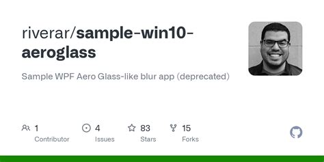 GitHub Riverar Sample Win Aeroglass Sample WPF Aero Glass Like Blur App Deprecated