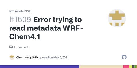 Error Trying To Read Metadata Wrf Chem41 · Issue 1509 · Wrf Modelwrf