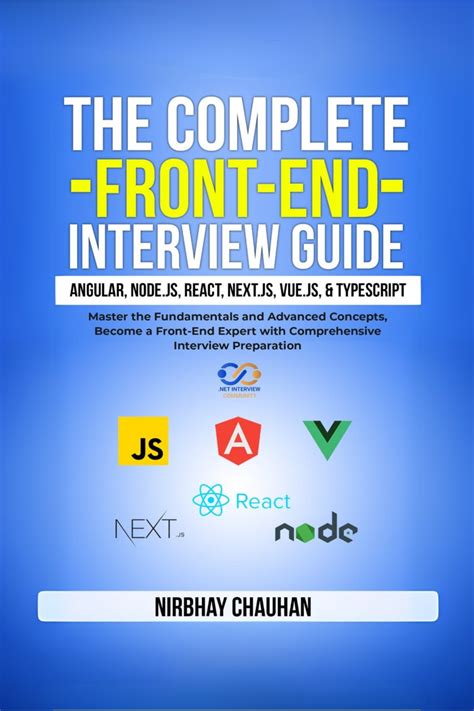 The Complete Front End Interview Guide Angular Nodejs React Nextjs Vuejs And Typescript