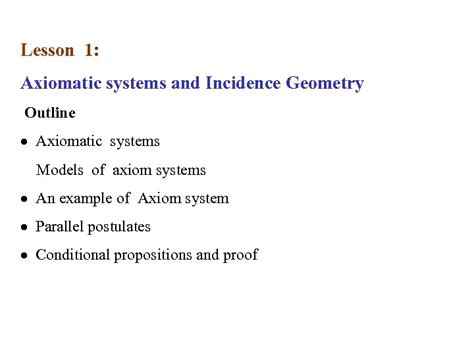 Lesson Axiomatic Systems And Incidence Geometry Outline