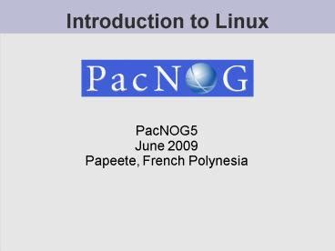 Introduction To Linux Presentation Free To Download