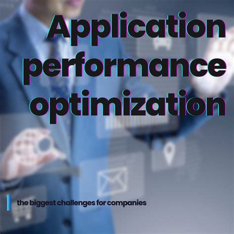 Application Performance Optimization One Of The Biggest Challenges For