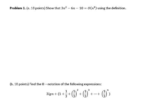 Solved Problem 1 A 10 Points Show That 3n2 6n 10 Chegg Com